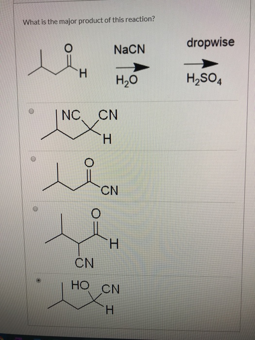 Solved What is the major product of this reaction? dropwise | Chegg.com