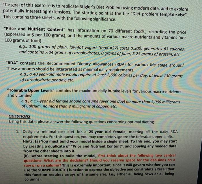 The goal of this exercise is to replicate Stigler's | Chegg.com