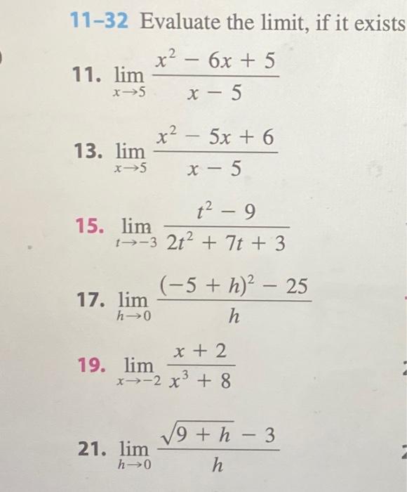 Solved 11-32 Evaluate the limit, if it exists 11. | Chegg.com