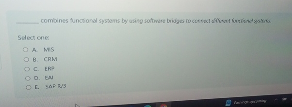 Solved combines functional systems by using software bridges | Chegg.com
