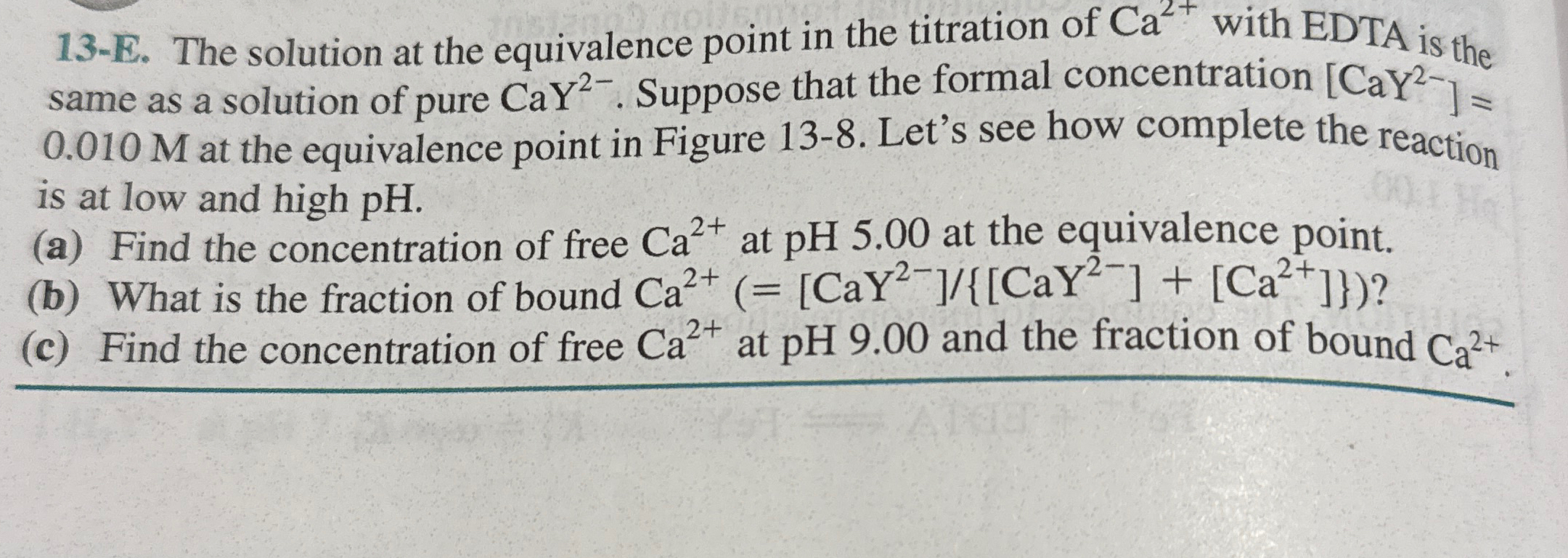 Solved 13-E. ﻿The solution at the equivalence point in the | Chegg.com