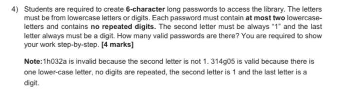 Solved Students are required to create 6-character long | Chegg.com
