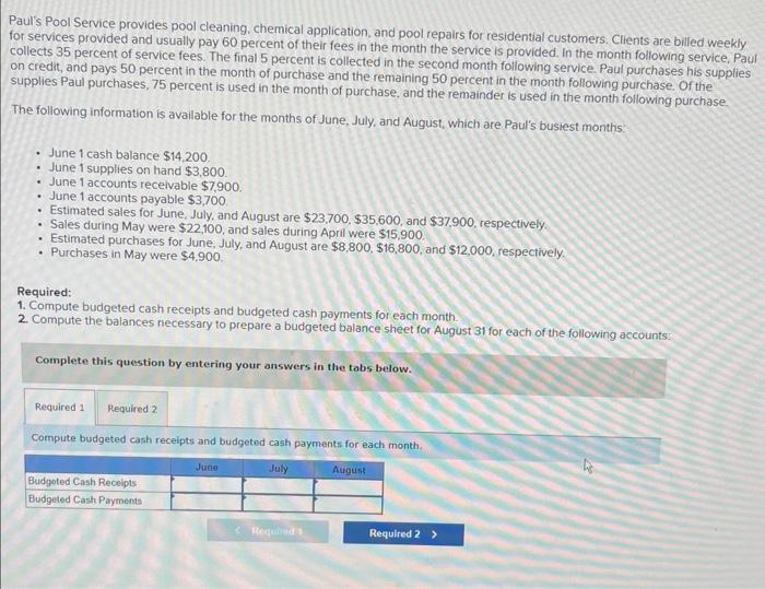 Solved Paul's Pool Service provides pool cleaning, chemical | Chegg.com