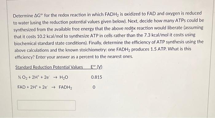 Solved Determine ΔG∘′ for the redox reaction in which FADH | Chegg.com