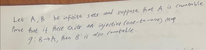 Solved Let A, B be infinite sets and suppose that A is | Chegg.com