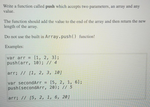 Solved Write a function called push which accepts two | Chegg.com