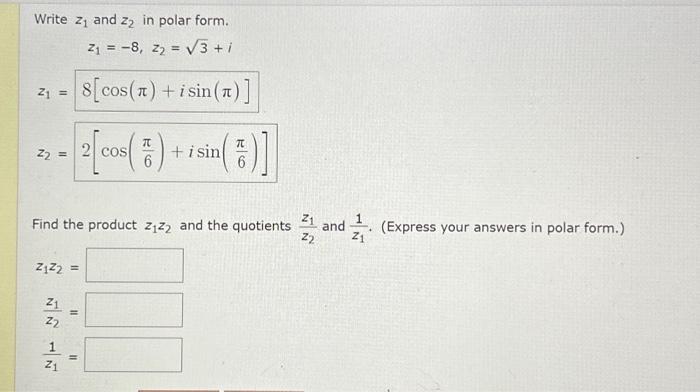 Solved Write z1 and z2 in polar form. | Chegg.com