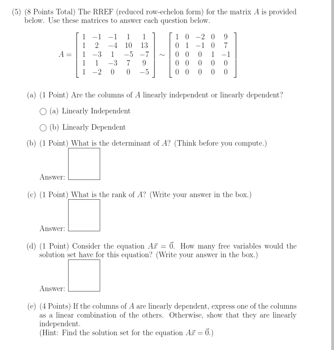 Solved (5) (8 ﻿Points Total) ﻿The RREF (reduced row-echelon | Chegg.com