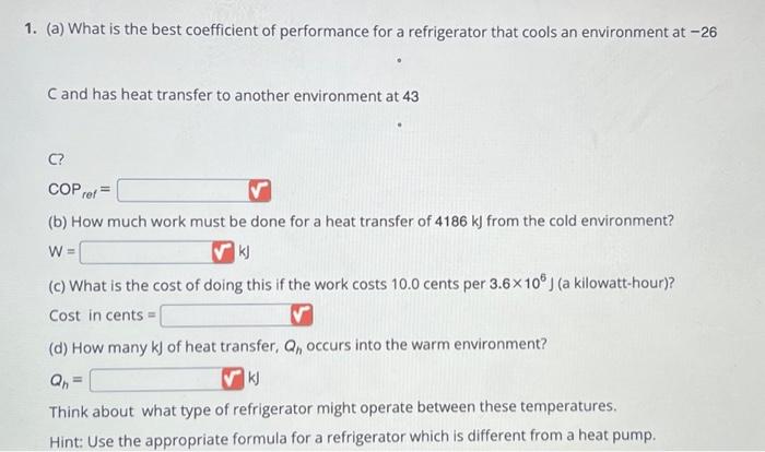 Solved (a) What is the best coefficient of performance for a | Chegg.com