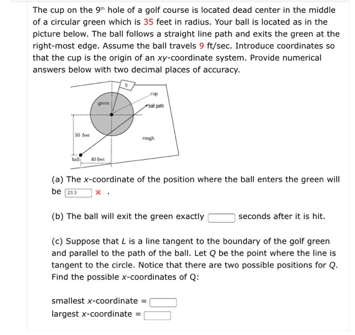Solved The cup on the 9th hole of a golf course is located | Chegg.com