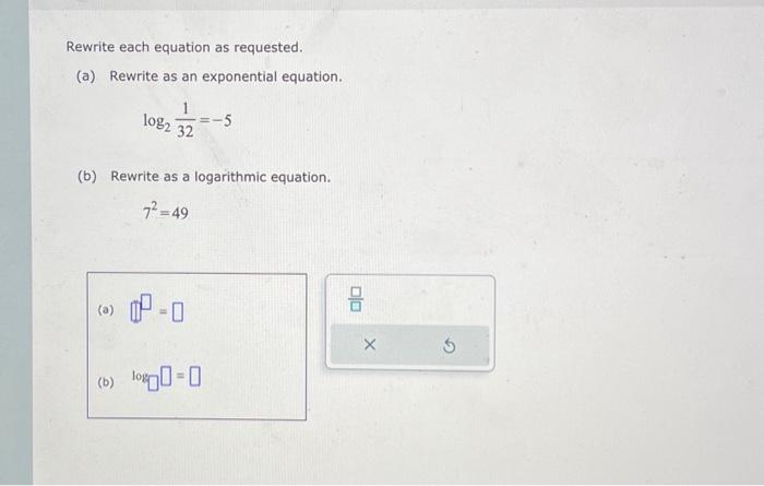 Solved Rewrite each equation as requested. (a) Rewrite as an | Chegg.com