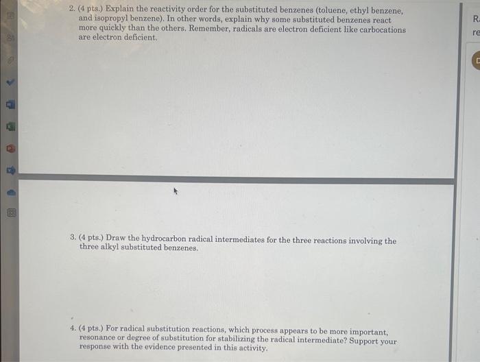 Solved 2. (4 pts.) Explain the reactivity order for the | Chegg.com