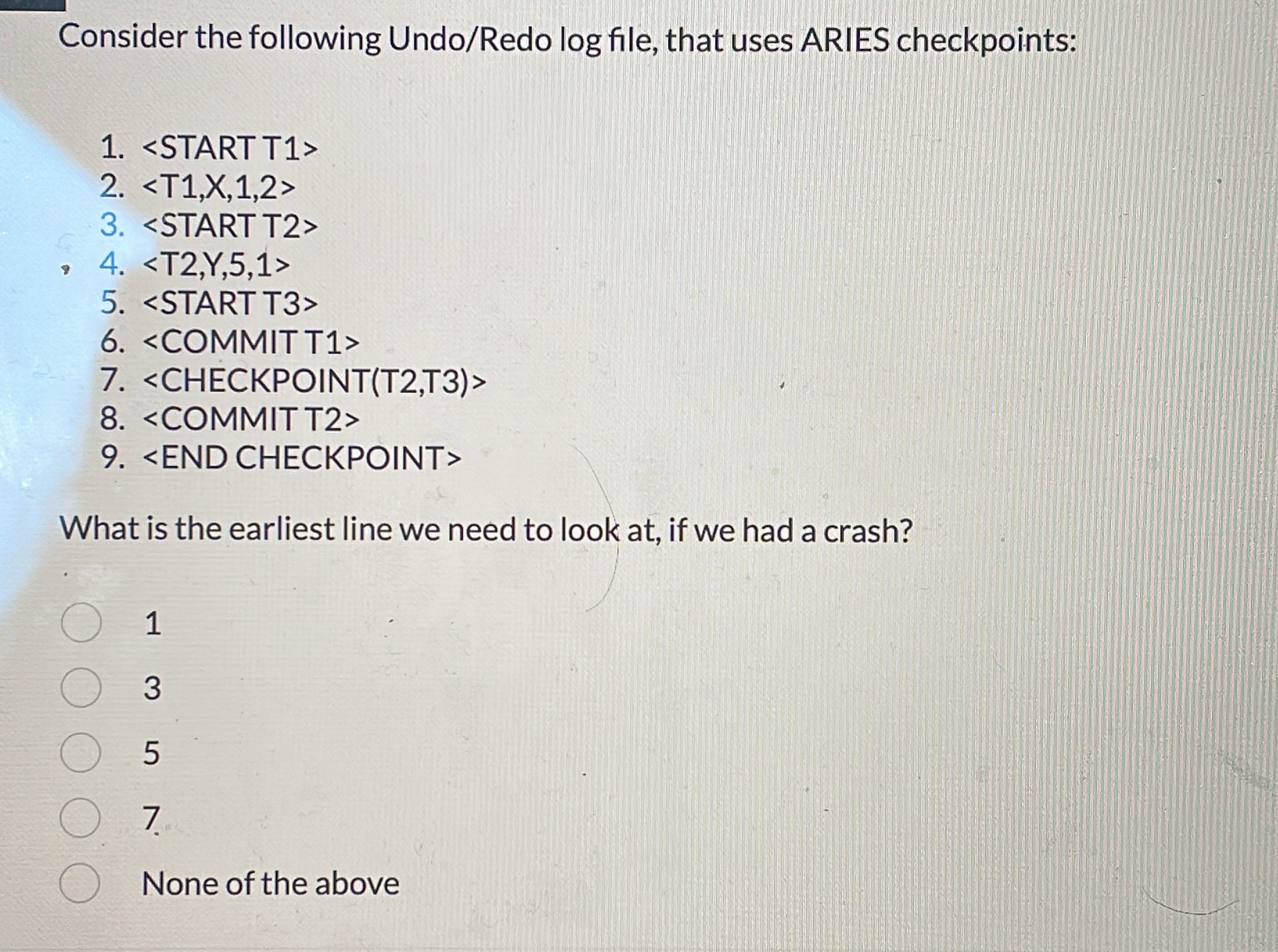 Solved Consider the following Undo/Redo log file, that uses | Chegg.com