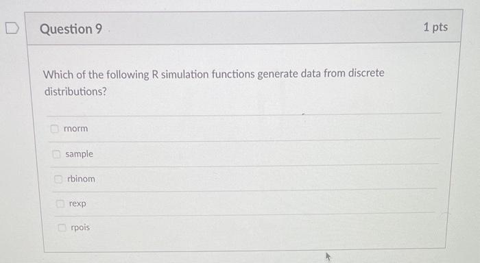 Solved Which of the following R simulation functions | Chegg.com