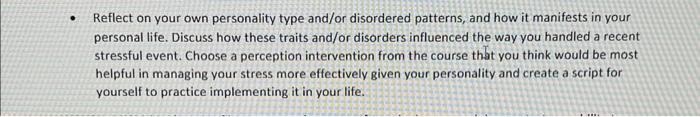 Reflect on your own personality type and/or | Chegg.com