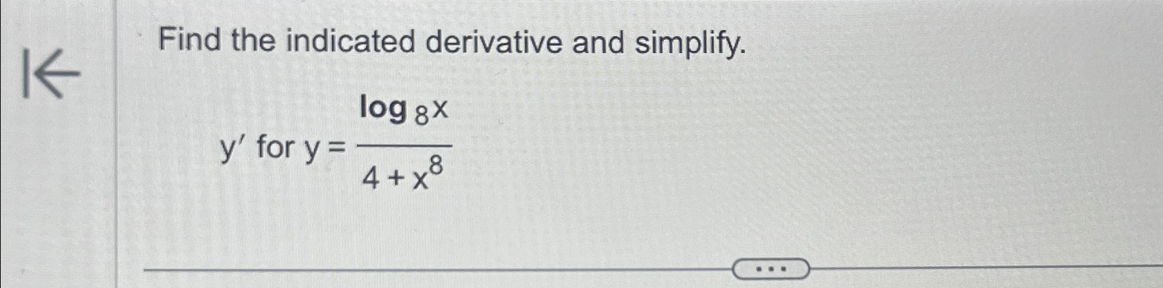 Solved Find the indicated derivative and simplify.y' ﻿for | Chegg.com