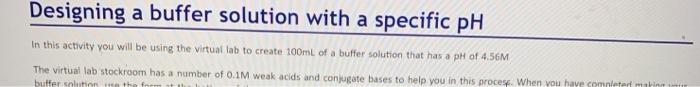 Solved Designing a buffer solution with a specific pH In | Chegg.com