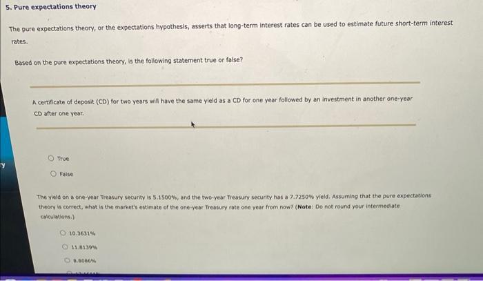 Solved ne pure expectations theory, or the expectations | Chegg.com