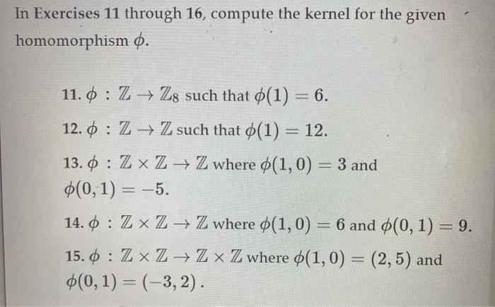 Solved In Exercises 11 through 16, compute the kernel for | Chegg.com