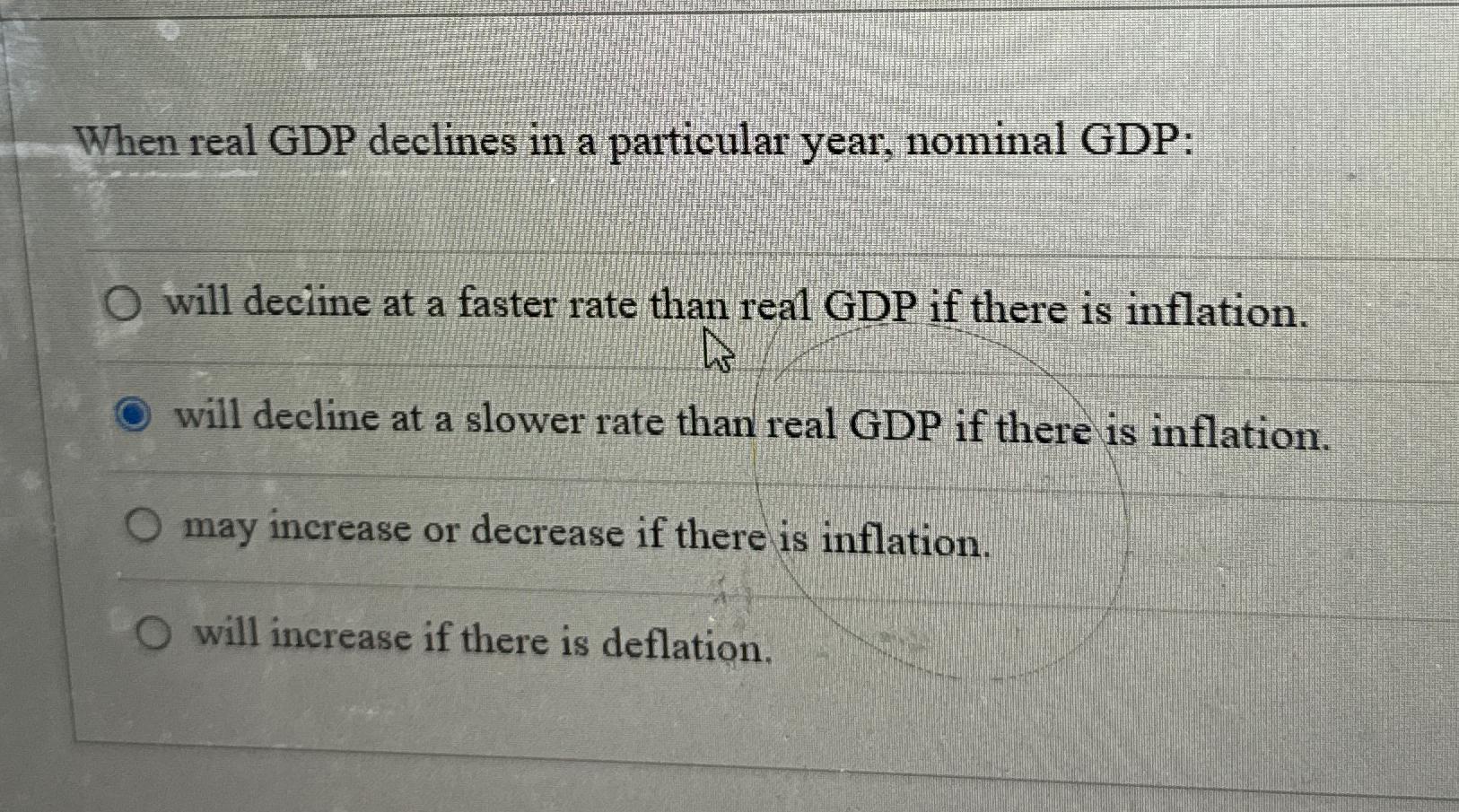Solved When real GDP declines in a particular year, nominal | Chegg.com