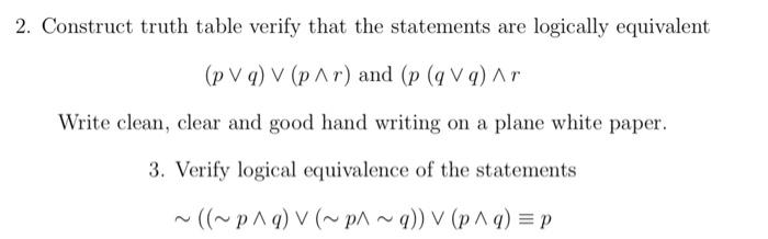Solved 2. Construct truth table verify that the statements | Chegg.com