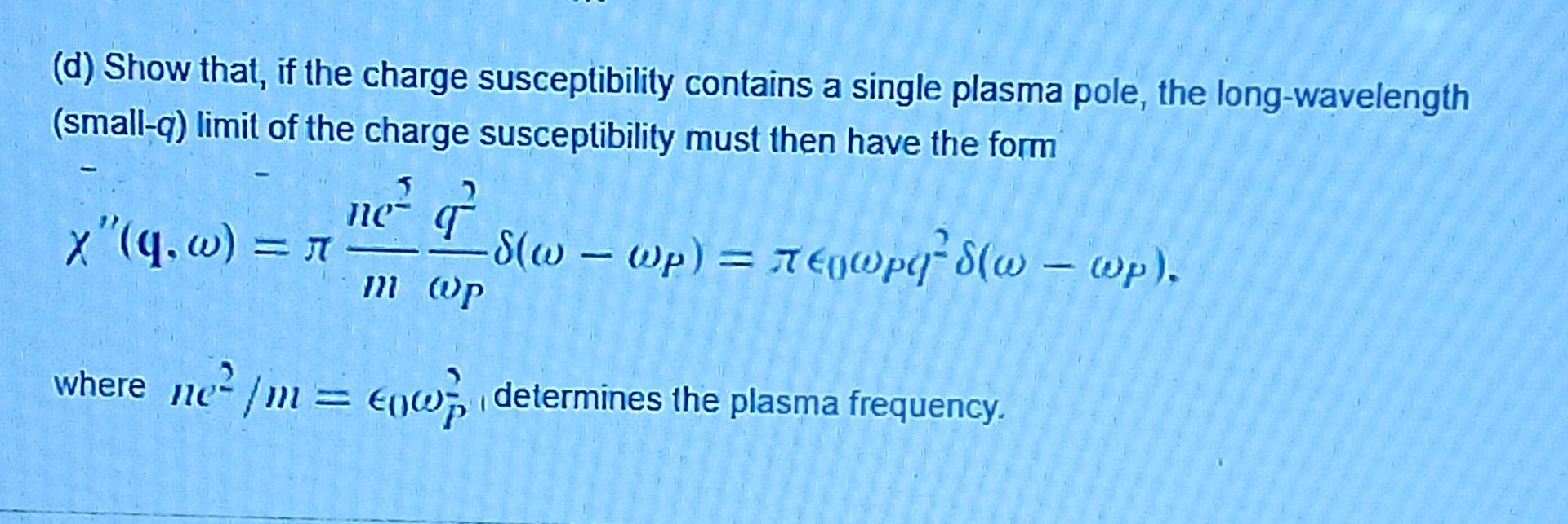 Compressibility or charge susceptibility sum rule. | Chegg.com