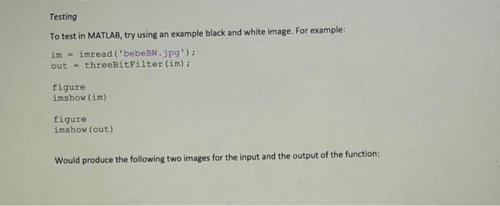 Solved Write a function named threeBitFilter that takes an | Chegg.com