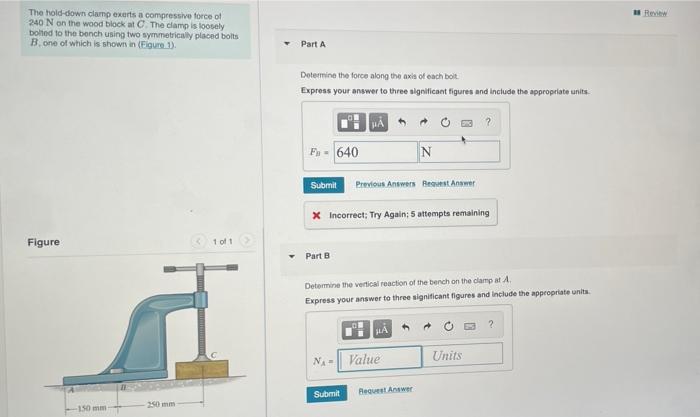 Solved 11 Review The hold-down clamp exerts a compressive | Chegg.com