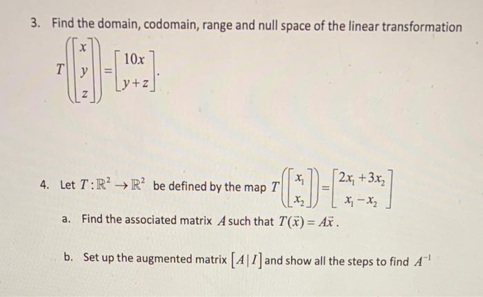 3 Find The Domain Codomain Range And Null Space Of