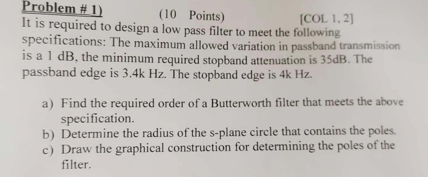 Solved Problem \# 1) It is required to design a low pass | Chegg.com
