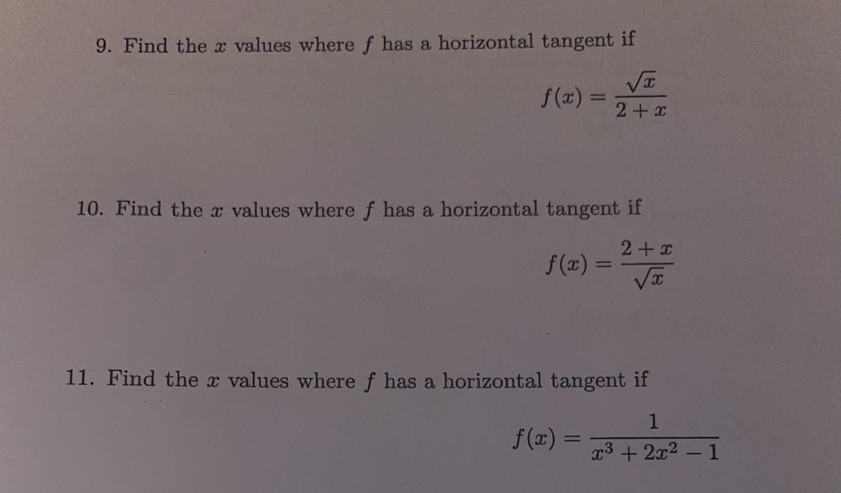 Solved Find the x ﻿values where f ﻿has a horizontal tangent | Chegg.com