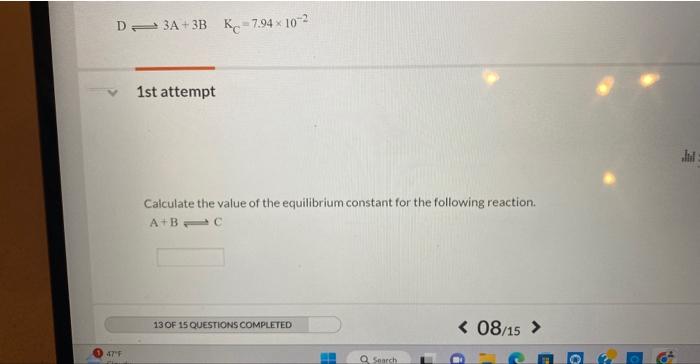 Solved Given the following reactions: 3C⇄DKC=6.92×10−4 D⇌3 | Chegg.com