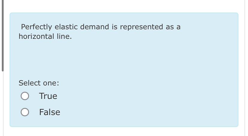 Solved Perfectly elastic demand is represented as a | Chegg.com