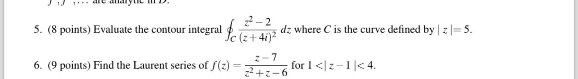 Solved (8 ﻿points) ﻿Evaluate the contour integral | Chegg.com