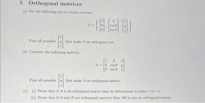 Solved 5 Orthogonal matrices (a) For the following set of | Chegg.com