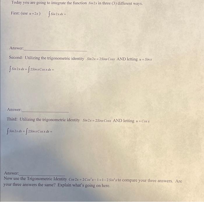 Solved Today you are going to integrate the function Sin 2x | Chegg.com