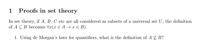 Solved 1 Proofs in set theory In set theory, if A, B, C etc | Chegg.com