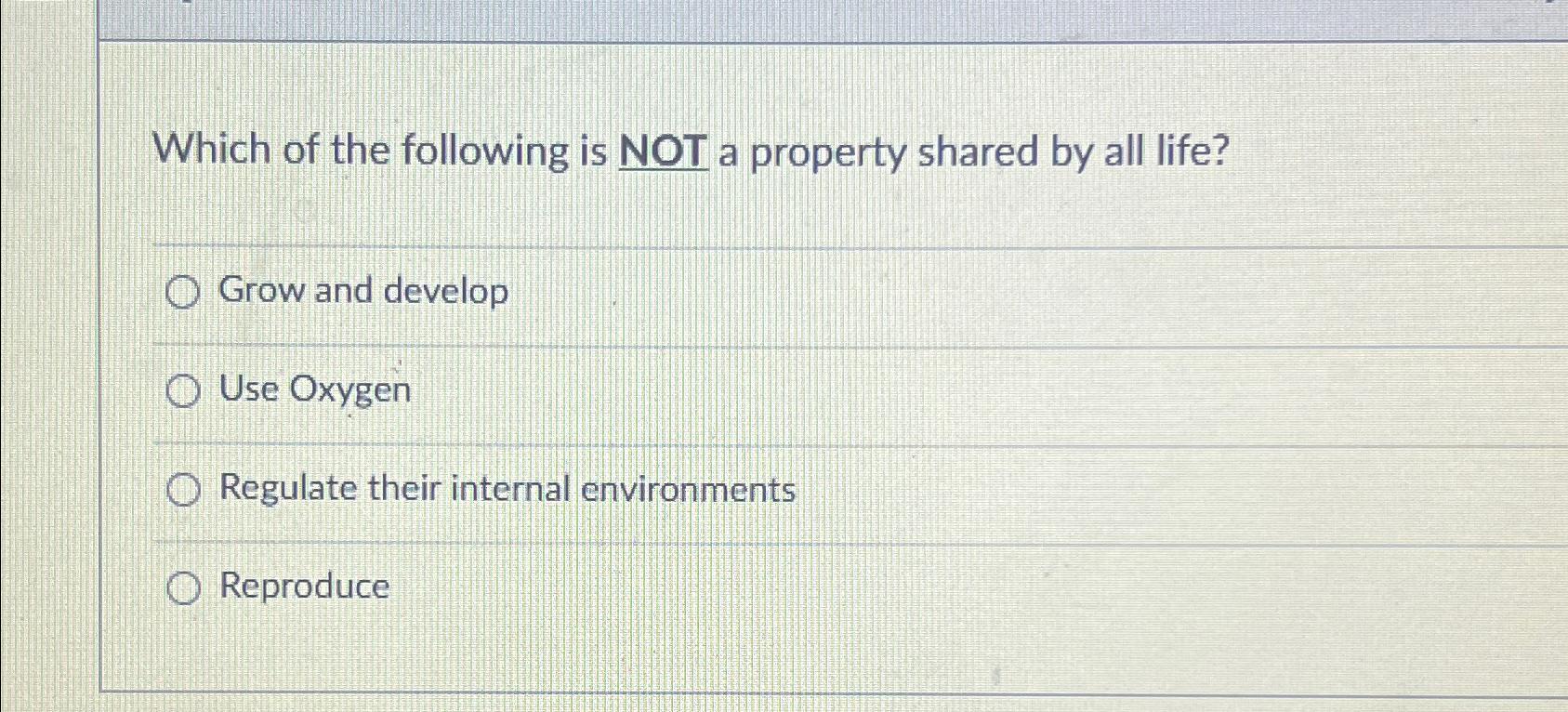 Solved Which of the following is NOT a property shared by | Chegg.com