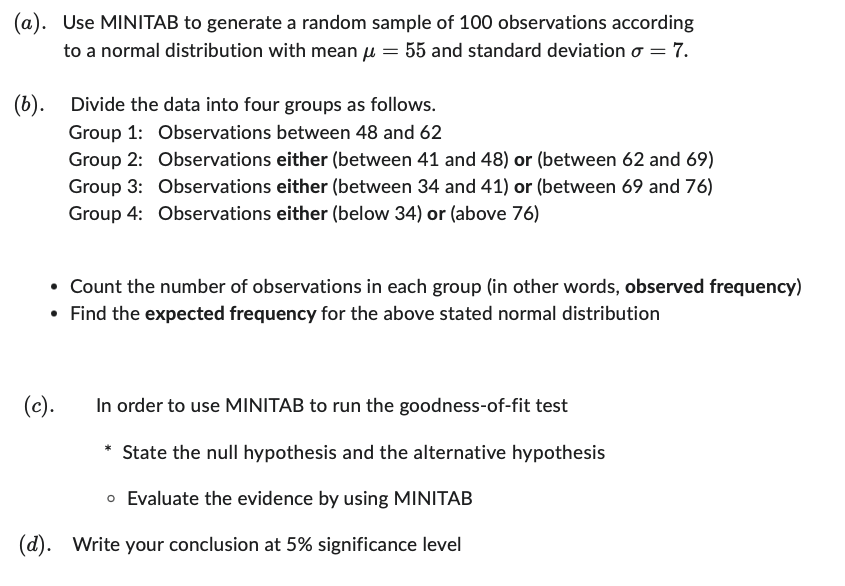 Solved (a). ﻿Use MINITAB to generate a random sample of 100 | Chegg.com