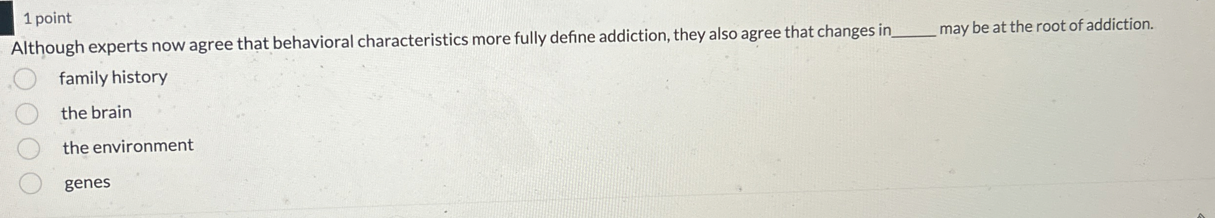 Solved 1 ﻿pointAlthough experts now agree that behavioral | Chegg.com