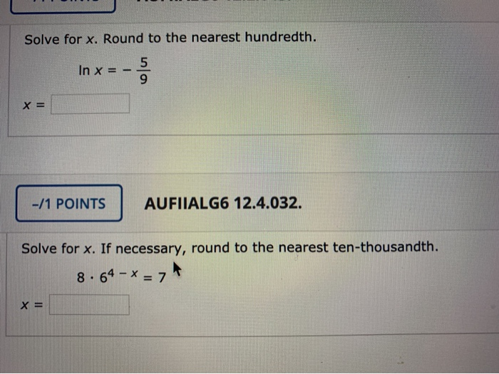 Solved Solve for x. Round to the nearest hundredth. Inx=- | Chegg.com