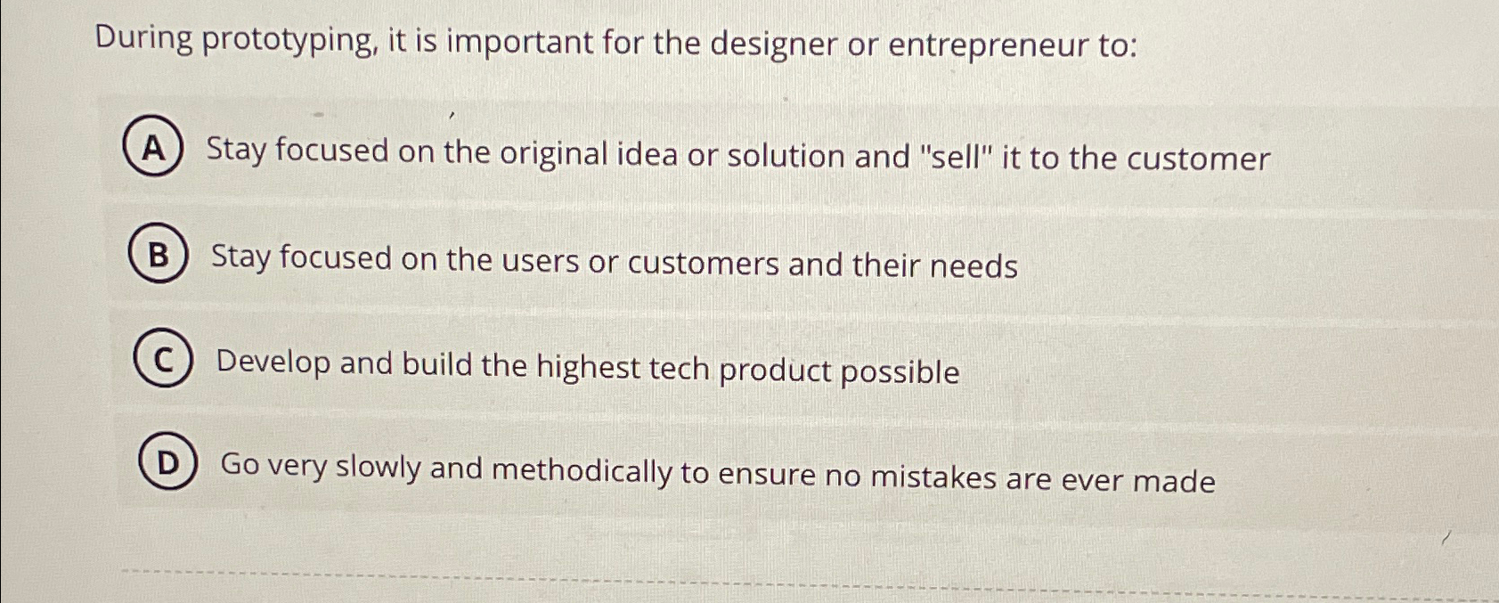 Solved During prototyping, it is important for the designer | Chegg.com