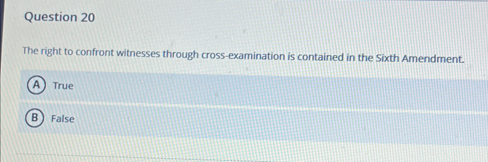 Solved Question 20The right to confront witnesses through | Chegg.com