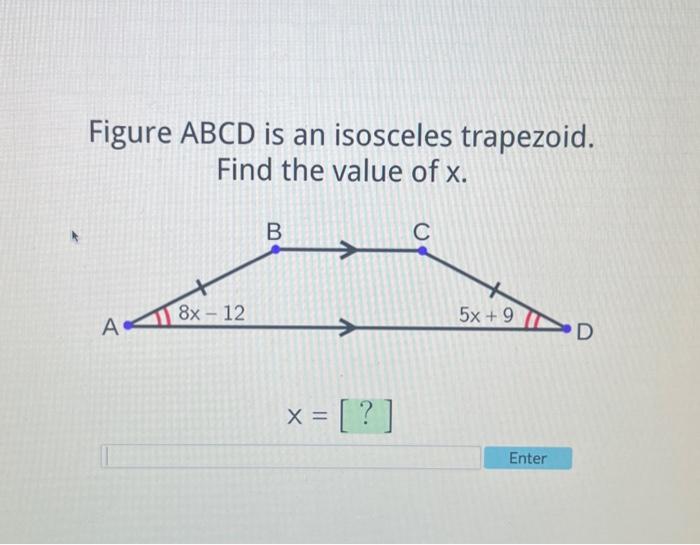 Solved Figure ABCD is an isosceles trapezoid. Find the value | Chegg.com