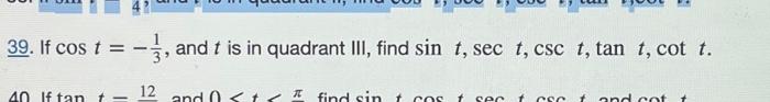 Solved 39. If cos t = 40 If tan t - - 1 3, and t is in | Chegg.com