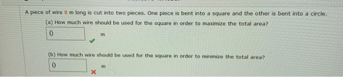 Solved A piece of wire 8 m long is cut into two pieces. One | Chegg.com