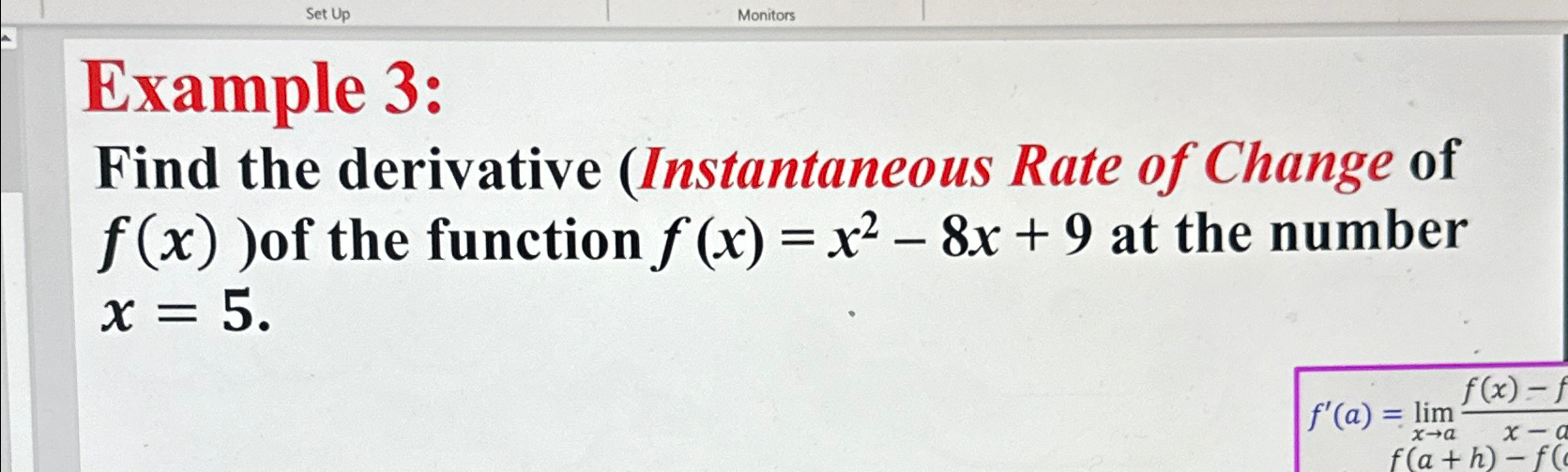 Solved Example 3:Find the derivative (Instantaneous Rate of | Chegg.com