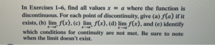 Solved In Exercises 1-6, find all values x = a where the | Chegg.com