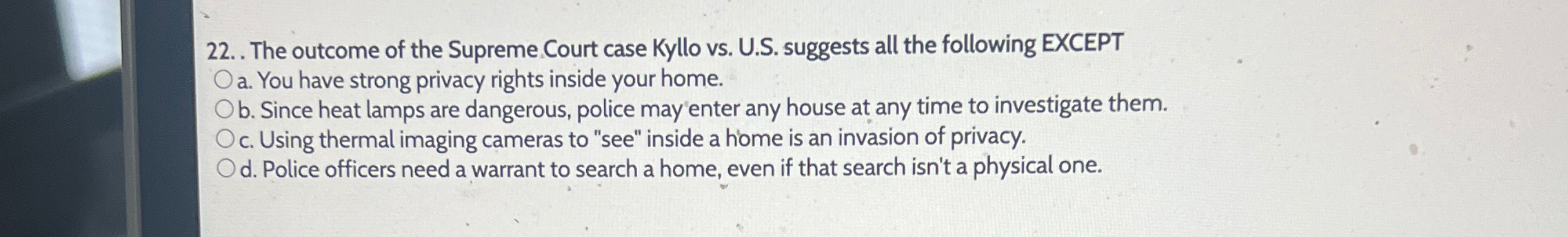 Solved The outcome of the Supreme Court case Kyllo vs. ﻿U.S. | Chegg.com