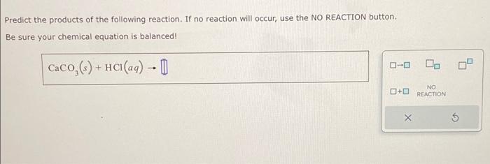 Solved Predict the products of the following reaction. If no | Chegg.com